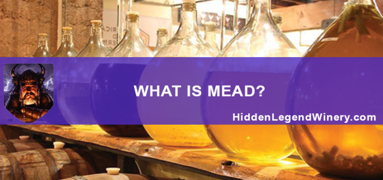 What Is Mead - Hidden Legend Winery
